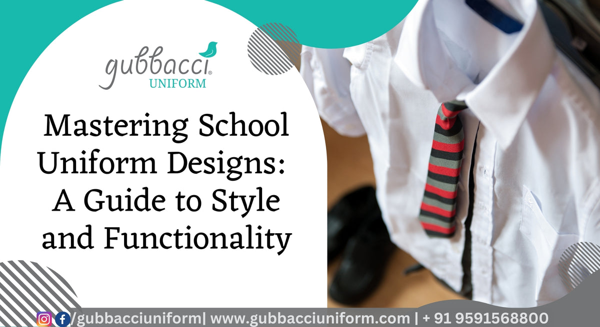 Mastering School Uniform Designs: A Guide to Style and Functionality ...