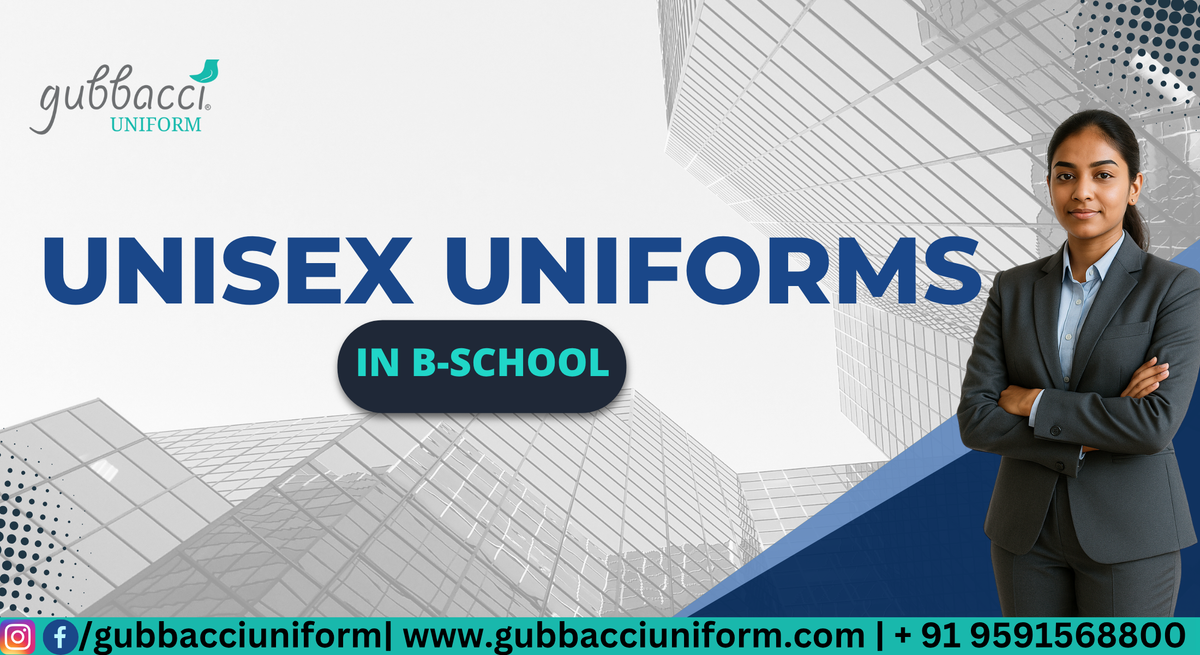 Unisex Uniforms in B-schools — Gubbacci Uniform Company