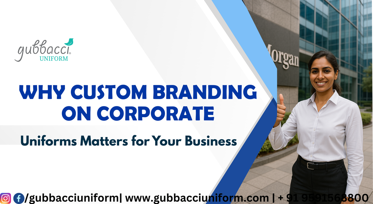 Why Custom Branding on Corporate Uniforms Matters for Your Business ...