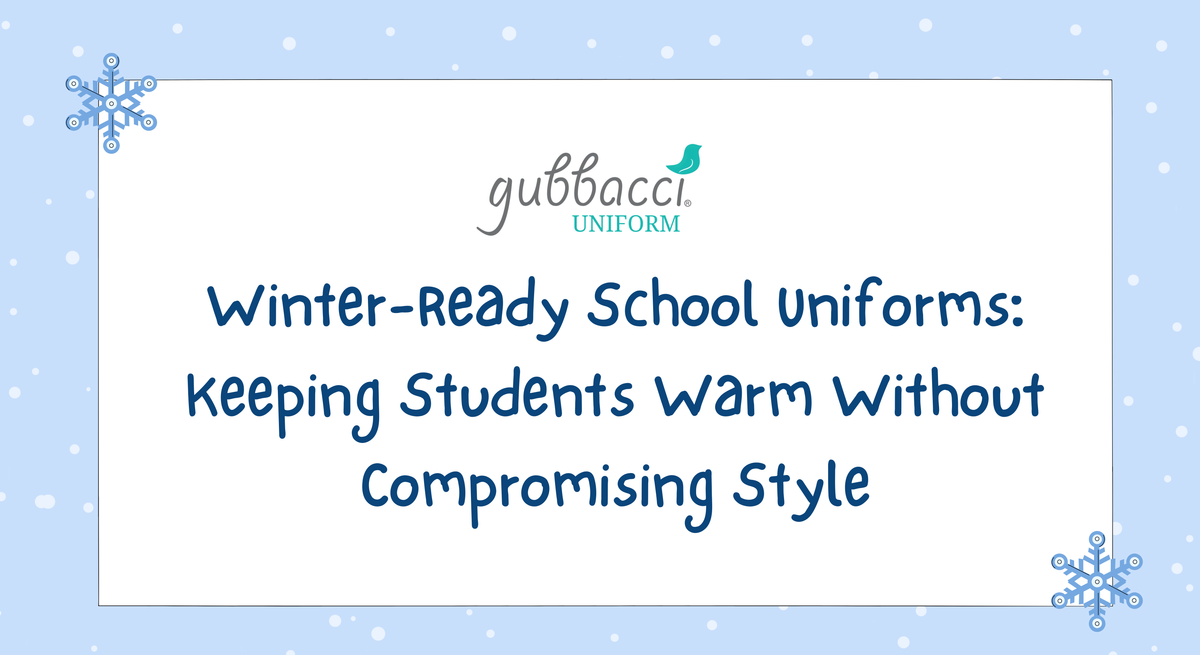 Winter-Ready School Uniforms: Keeping Students Warm Without Compromisi ...